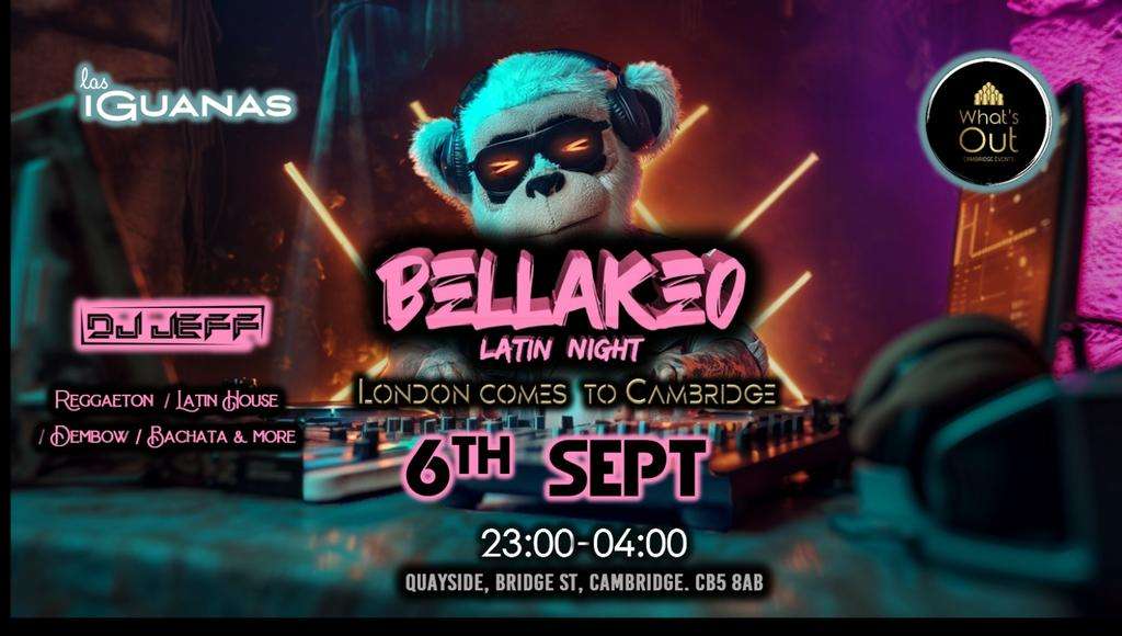 BELLAKEO Latin Night - Events - Nightlife Cambridge